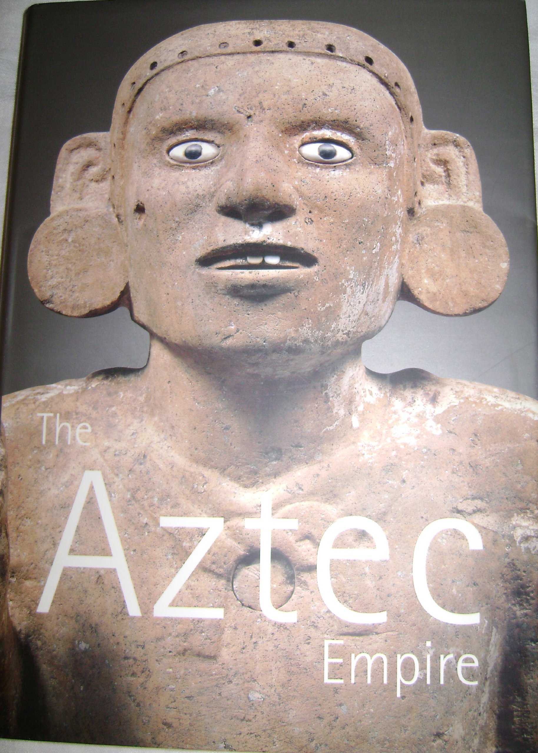 Aztec Empire, The: Alonso, Roberto Velasco, Berdan, Dr. Frances ...