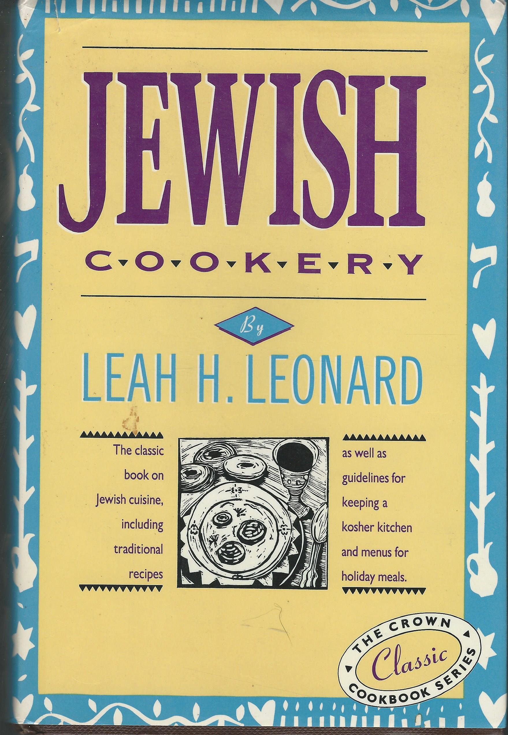 Jewish Cookery: Leonard, Leah W.: 9780517097588: Amazon.com: Books