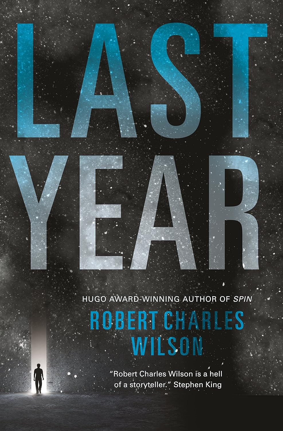 Last Year: Amazon.co.uk: Wilson, Charles, Robert: 9780765332639: Books