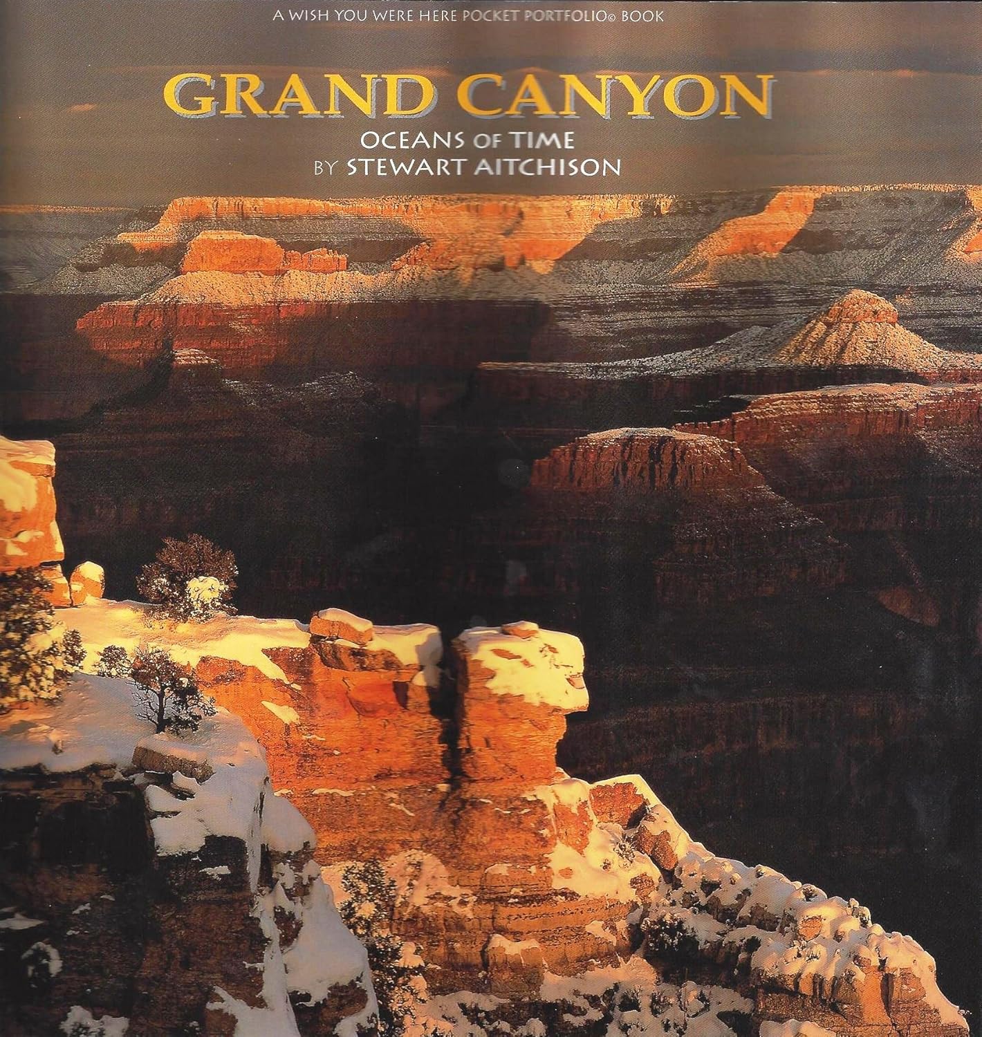 Grand Canyon National Park: Oceans of Time (A Pocket Portfolio Book ...