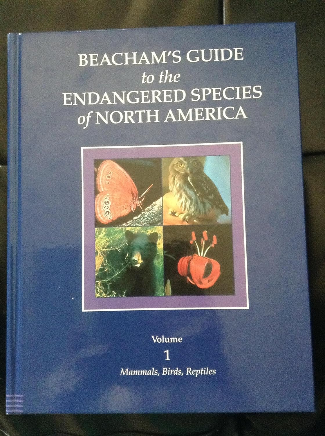 BEACHAMS GUIDE TO THE ENDANGERED SPECIES OF NORTH AMERICA volume 1 ...