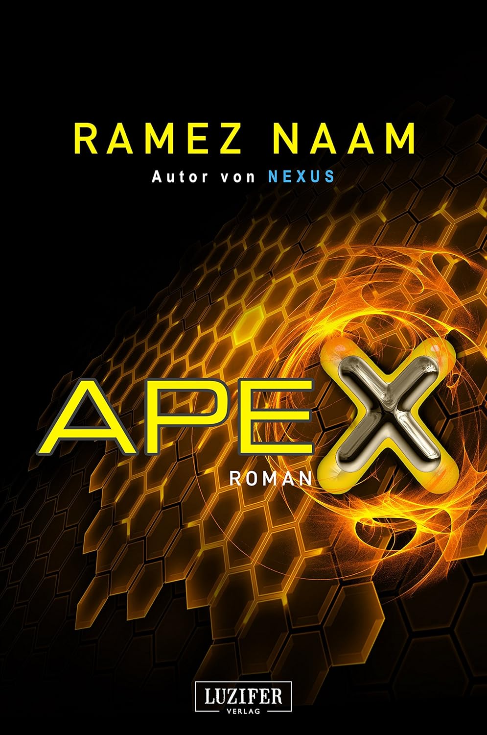 APEX: Science-Fiction-Thriller (Nexus 3) eBook : Naam, Ramez: Amazon.de ...