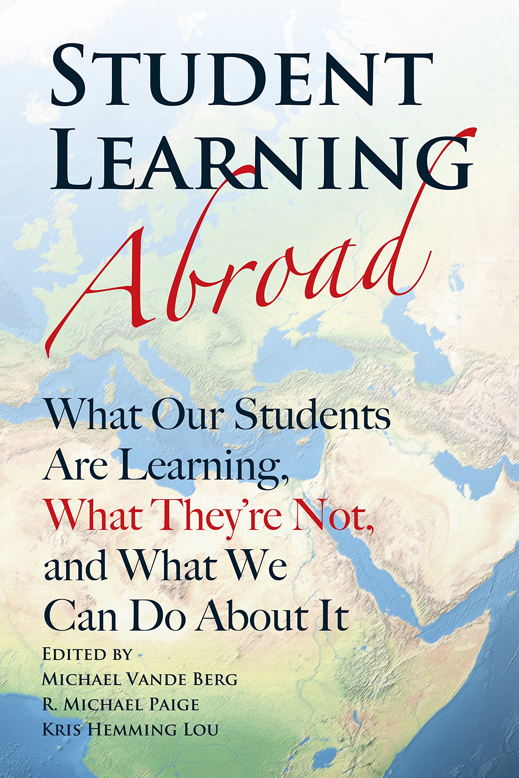 Buy Student Learning Abroad: What Our Students Are Learning, What They ...