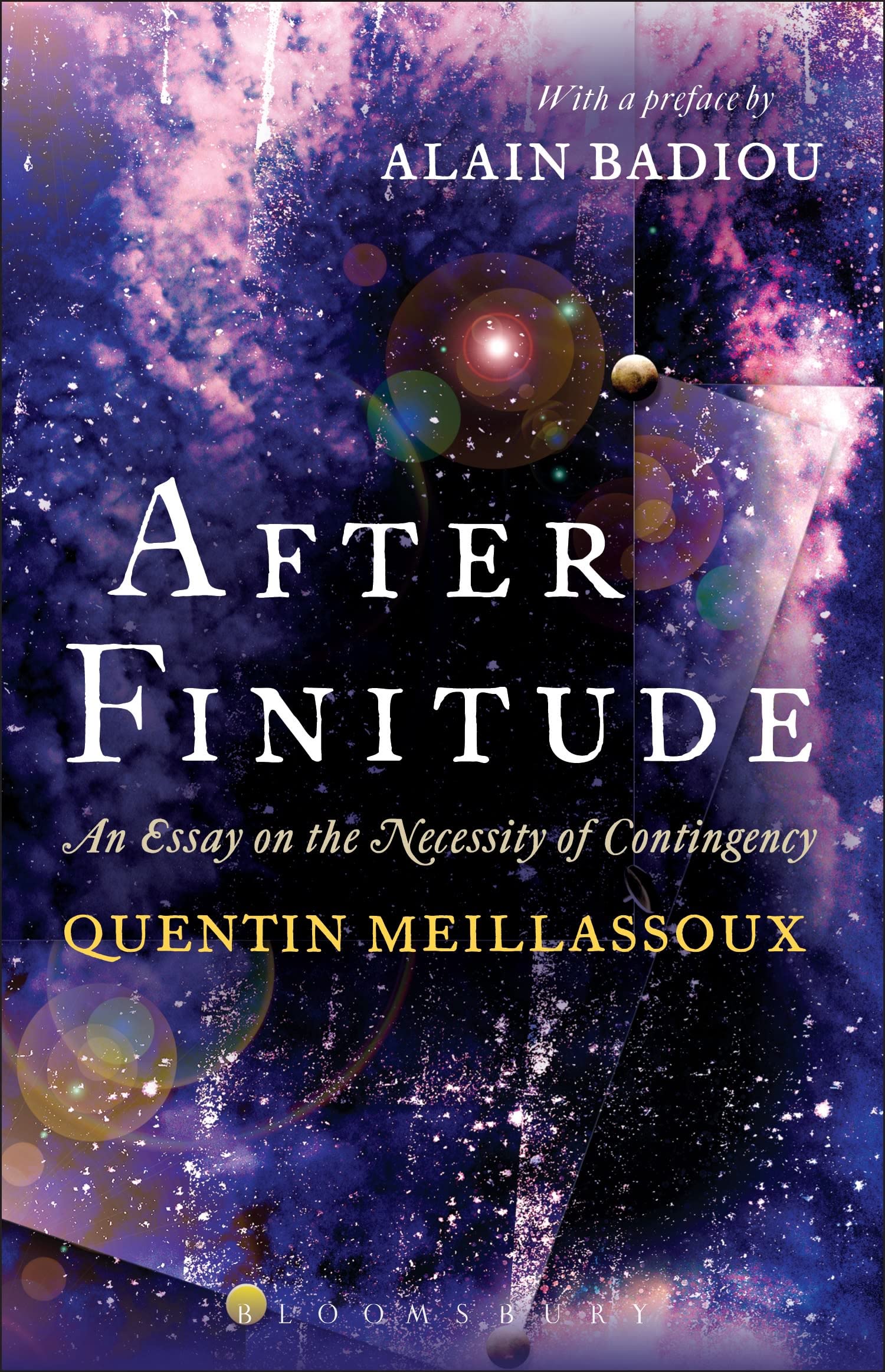 After Finitude: An Essay on the Necessity of Contingency: Quentin ...