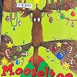 Amazon.com: Mooseltoe: 9780786805679: Margie Palatini, Henry Cole: Books