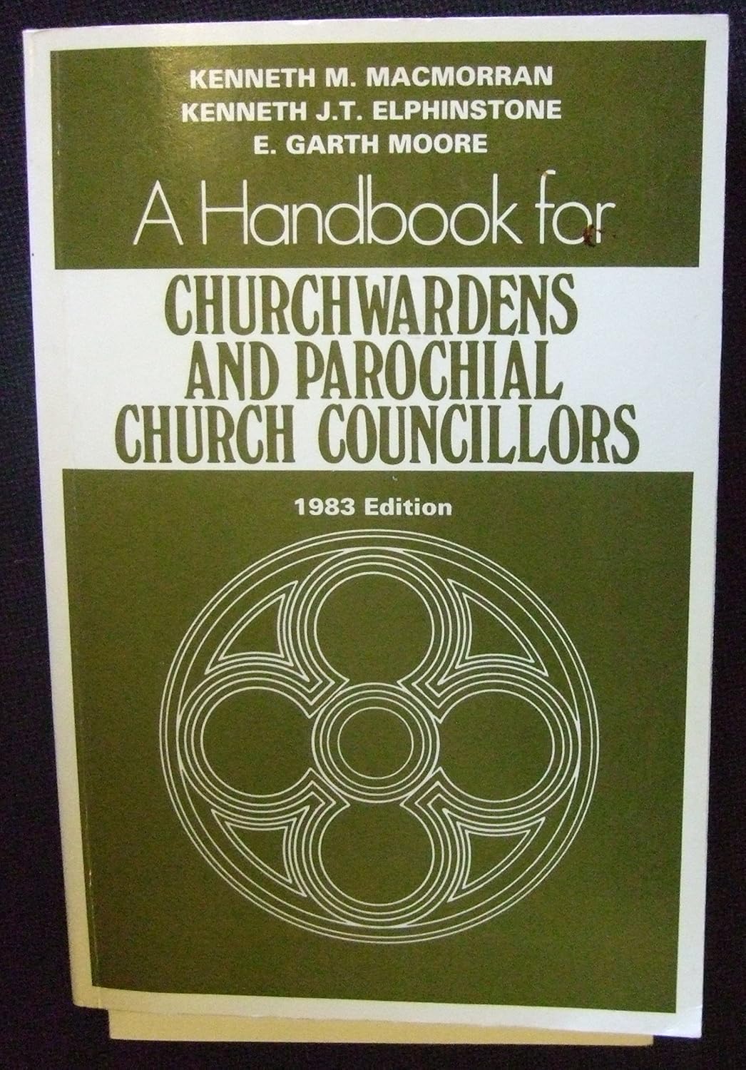 Handbook for Churchwardens and Parochial Church Councillors 1984: etc ...