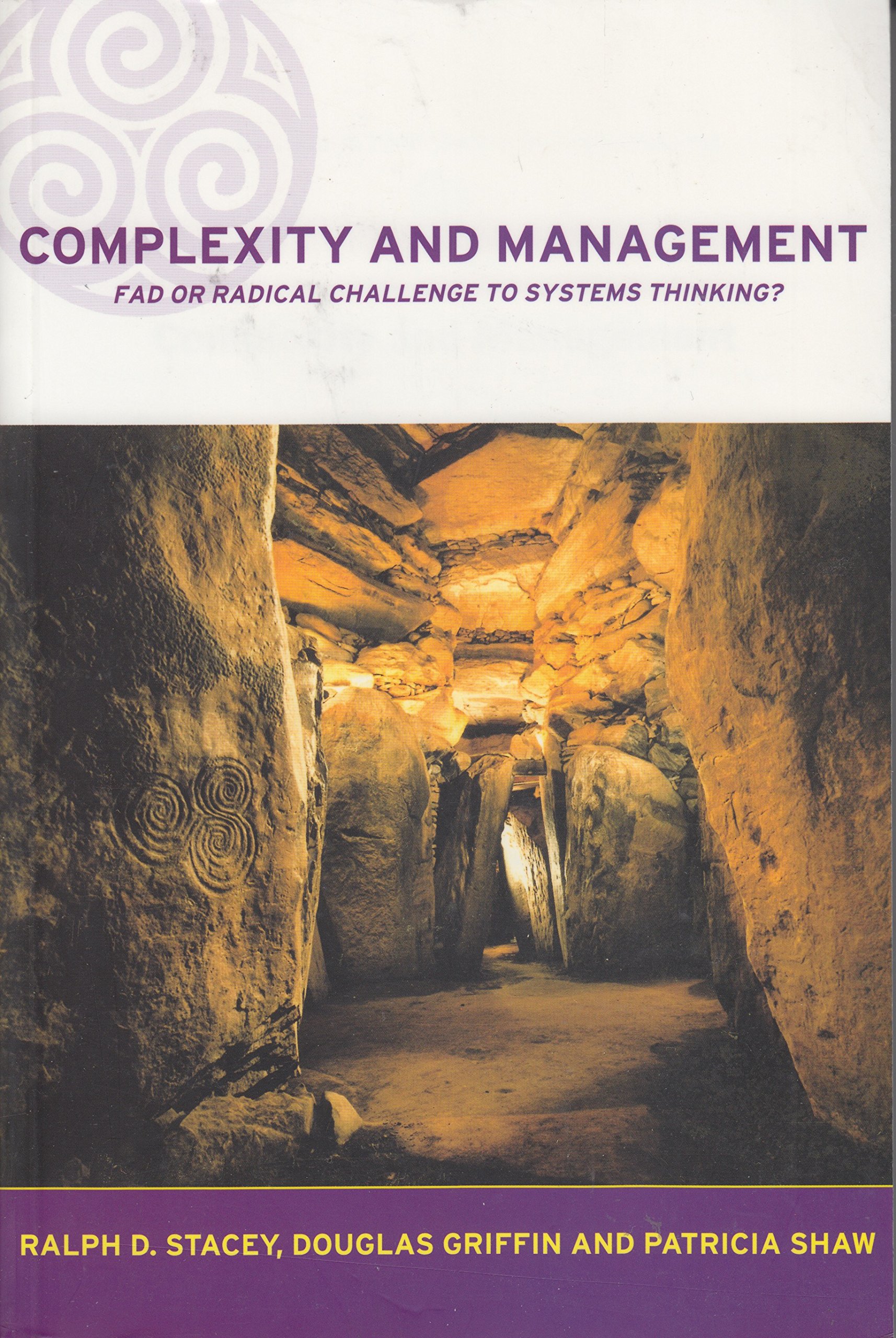 Complexity and Management (Complexity Inorganisations): Stacey, Ralph D ...