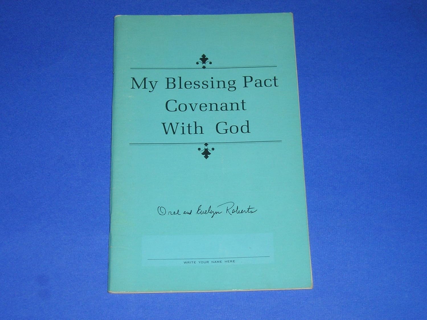 My Blessing Pact Covenant with God: Oral and Evelyn Roberts: Amazon.com ...