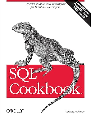 SQL Cookbook: Query Solutions and Techniques for Database Developers (Cookbooks (O'Reilly ...