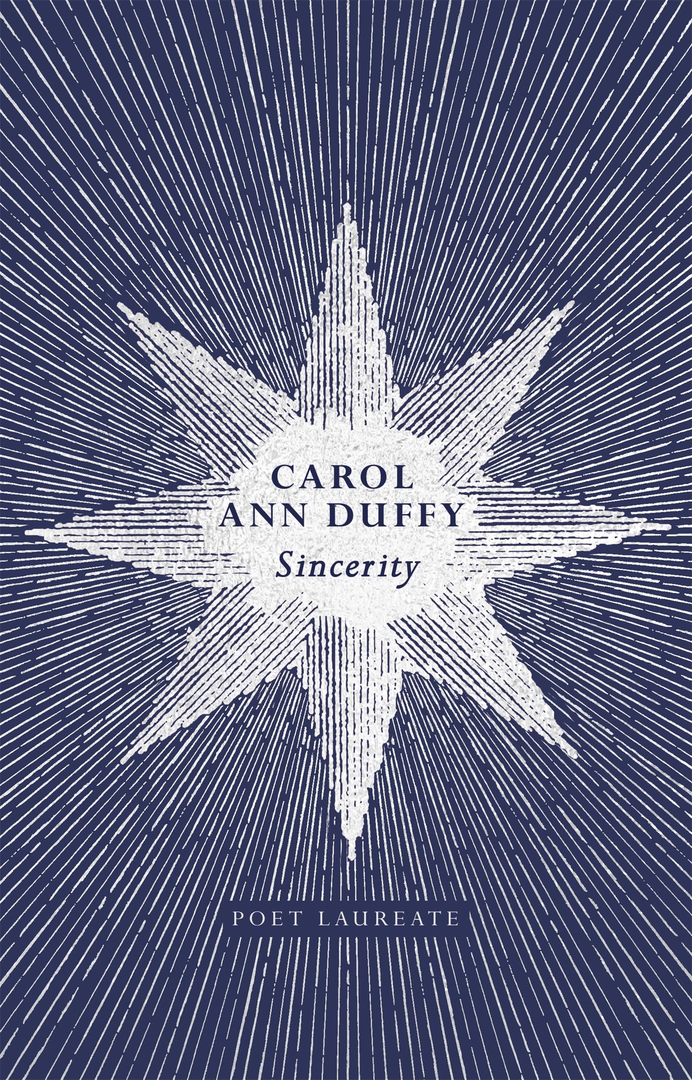Sincerity: Amazon.co.uk: Duffy DBE, Professor Carol Ann: 9781509893423 ...