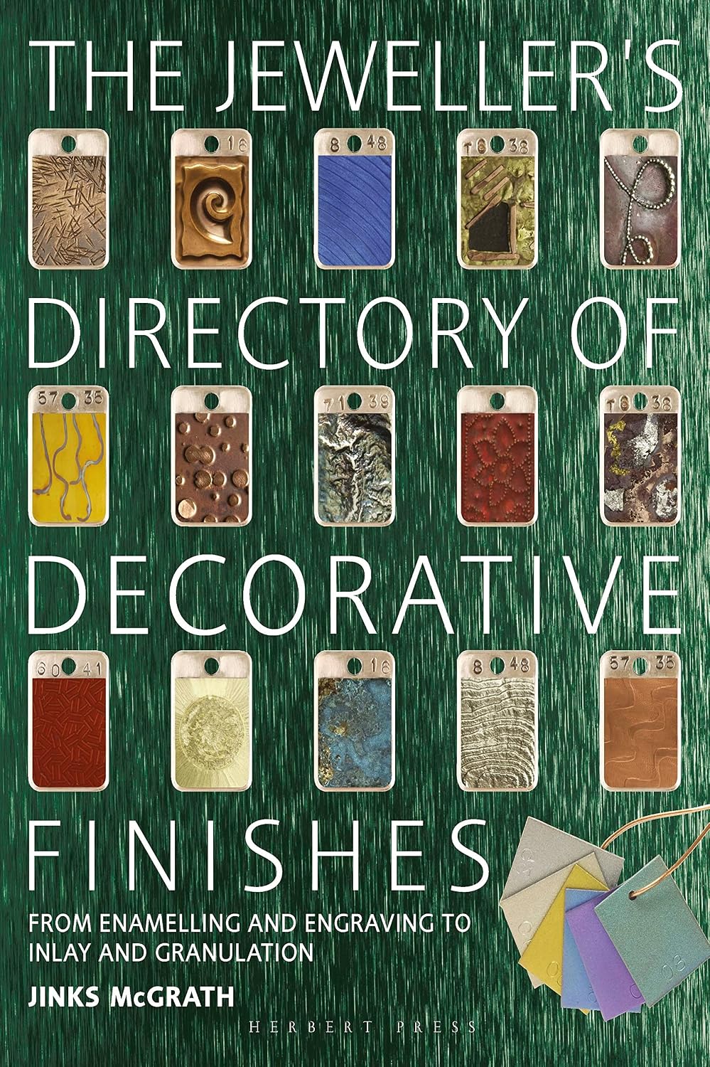 The Jeweller's Directory of Decorative Finishes: From Enamelling and ...