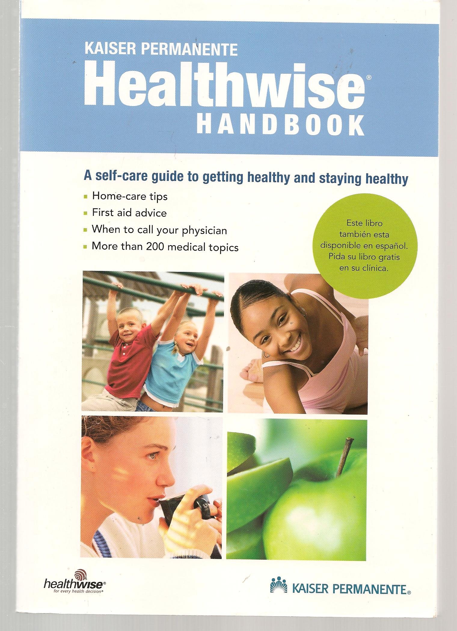 Healthwise Handbook: Kaiser Permanente: 9781932921168: Amazon.com: Books