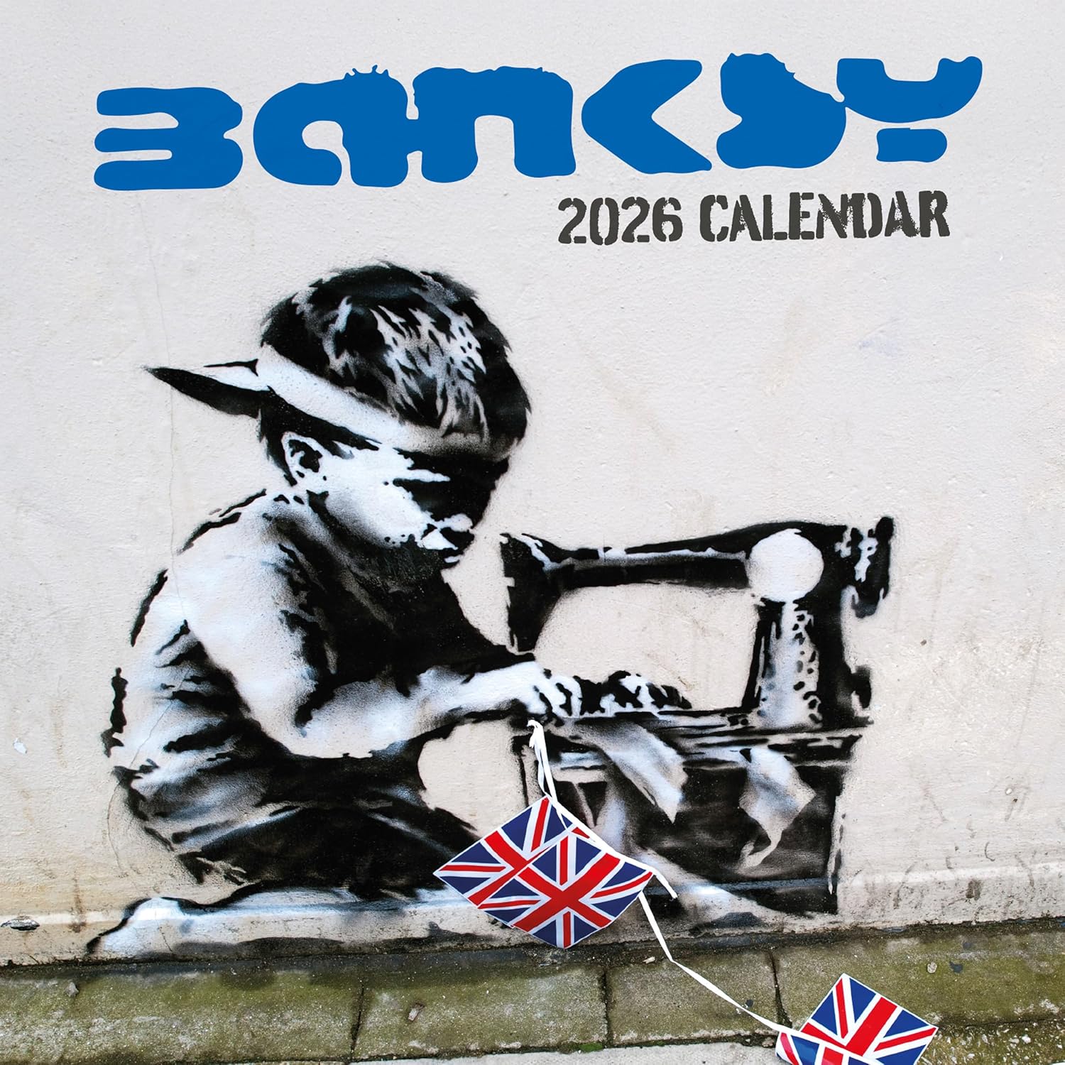 Banksy - 2026 Square Wall Calendar - by Red Robin Publishing : Amazon ...