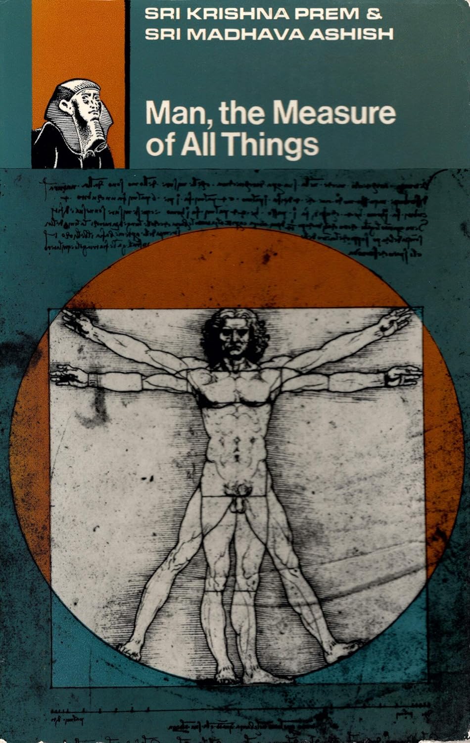 Man: The Measure of All Things: Krishna Prem, Madhava Ashish ...