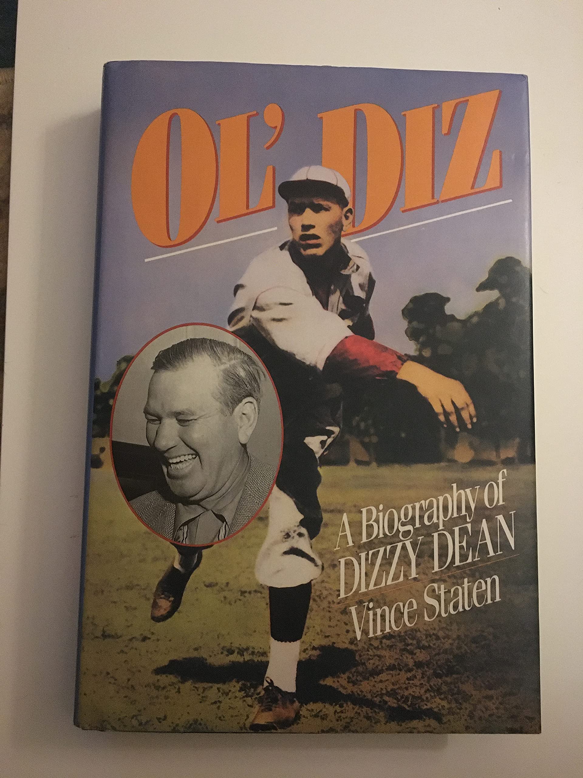 Ol' Diz: A Biography of Dizzy Dean: Staten, Vince: 9780060165147 ...