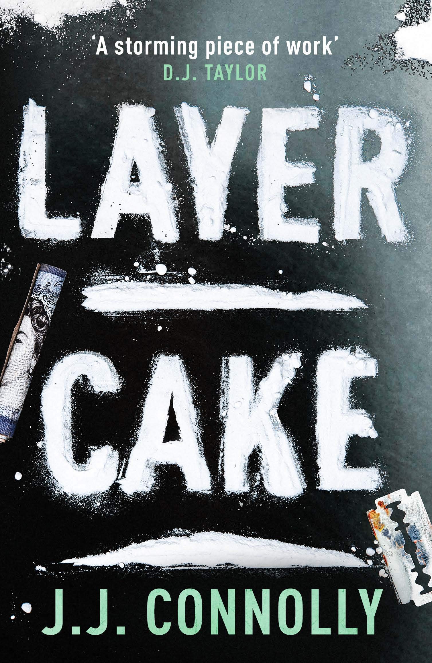 Layer Cake 20th Anniversary Ed: J.J. Connolly: 9780715653647: Amazon ...