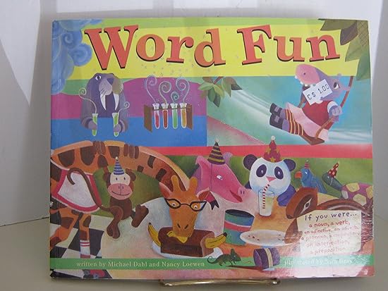 Word Fun: Dahl, Michael, Loewen, Nancy, Gray, Sara: 9781404844261 ...
