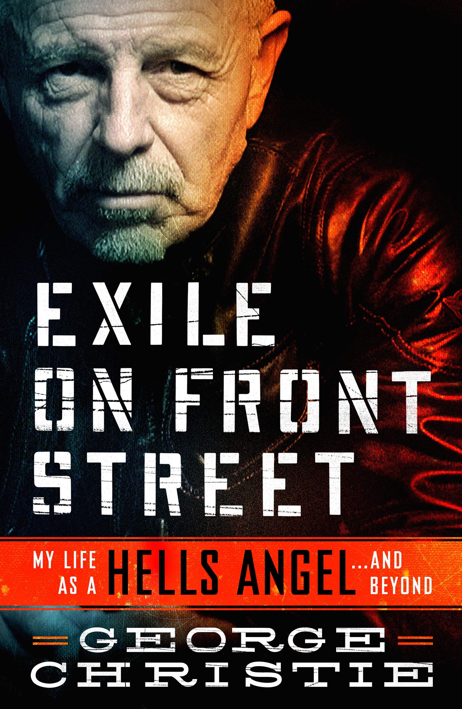 Exile on Front Street: My Life as a Hells Angel . . . and Beyond ...
