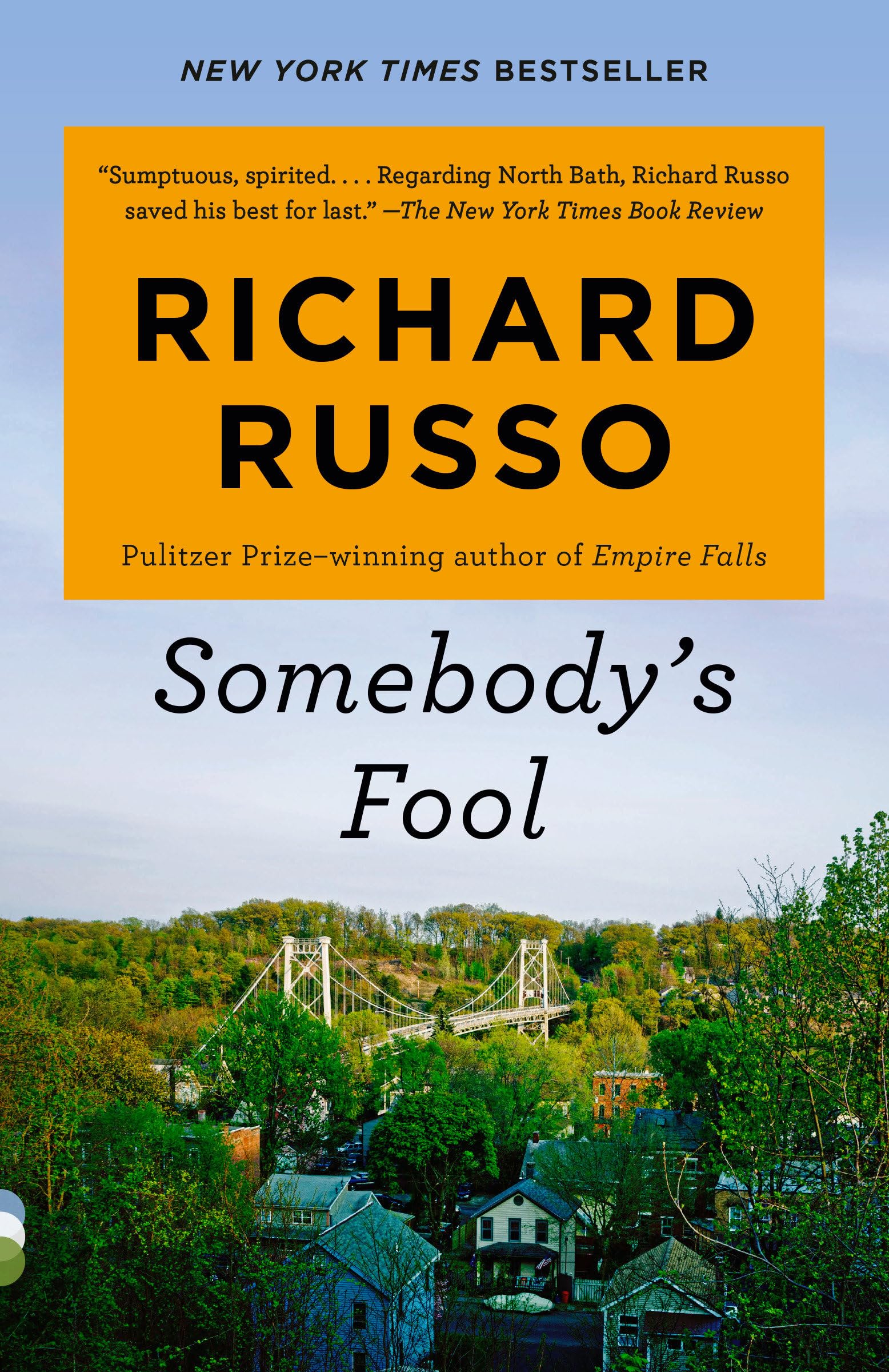 Amazon.com: Somebody's Fool: A novel (North Bath Trilogy ...