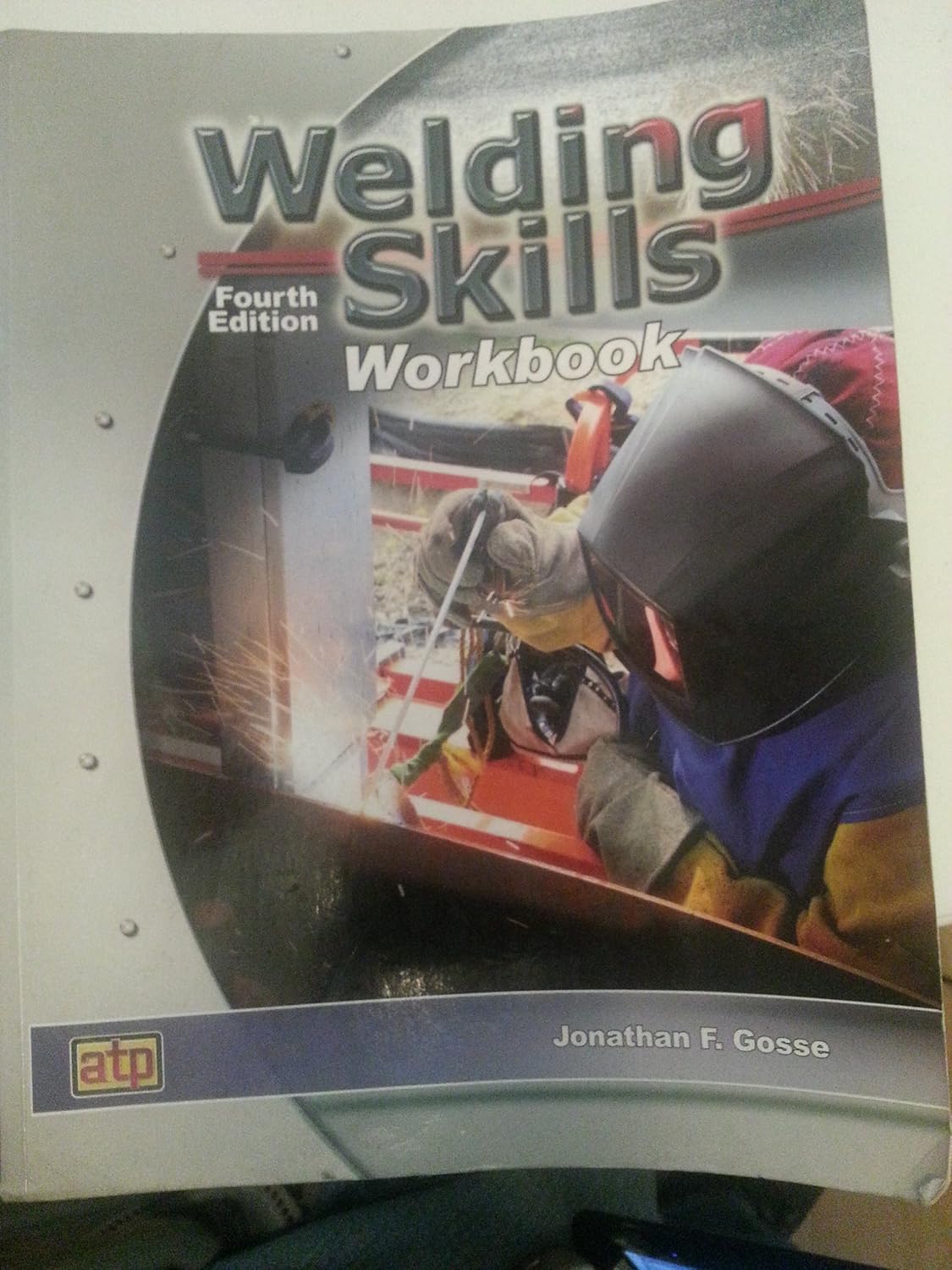 Amazon | Welding Skills | Gosse, Jonathan F. | College & University