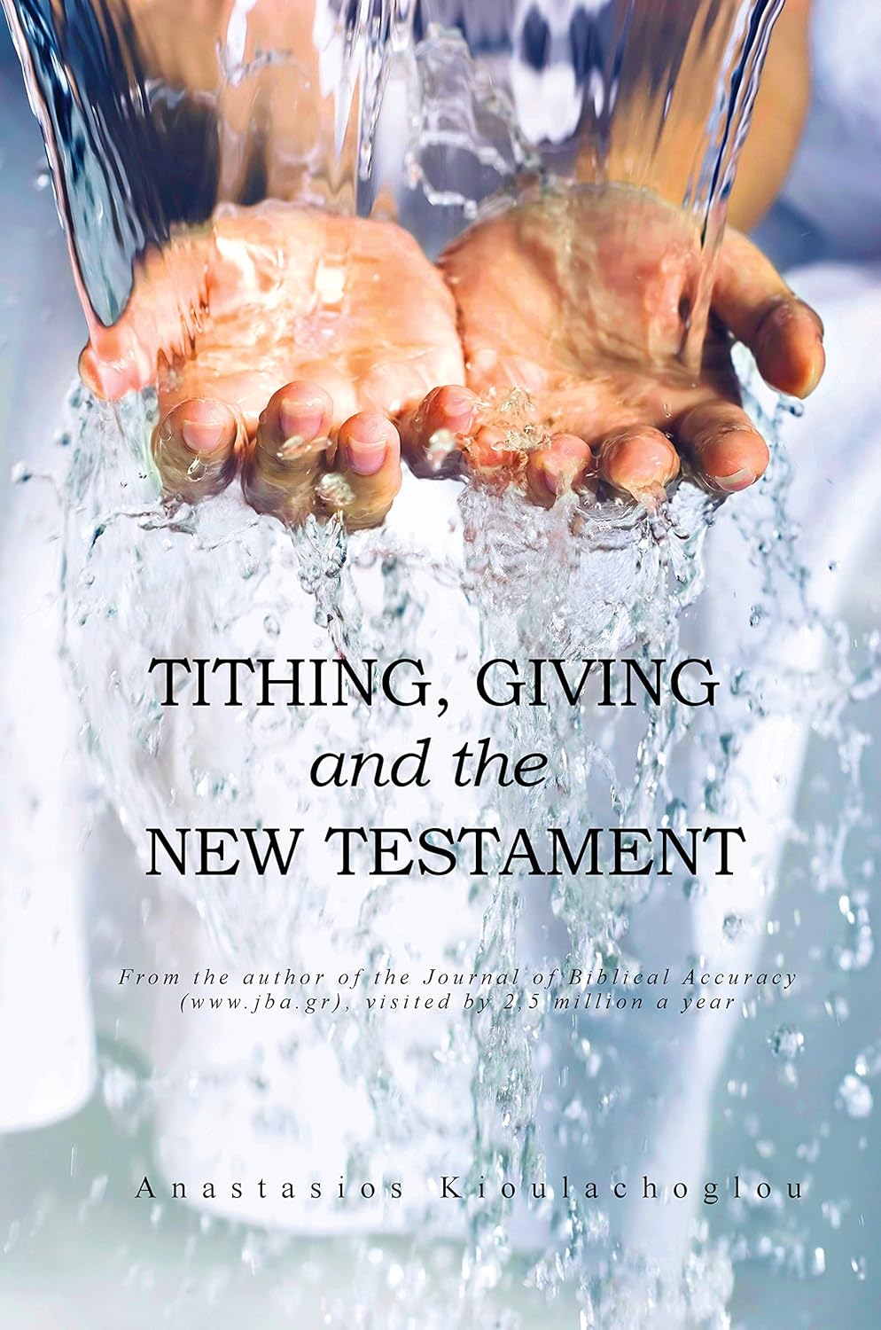 Amazon.com: Tithing, Giving and the New Testament: Bringing centuries ...