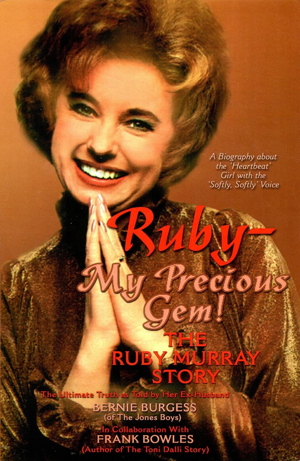 Ruby – My Precious Gem! The Ruby Murray Story eBook : Burgess, Bernie ...