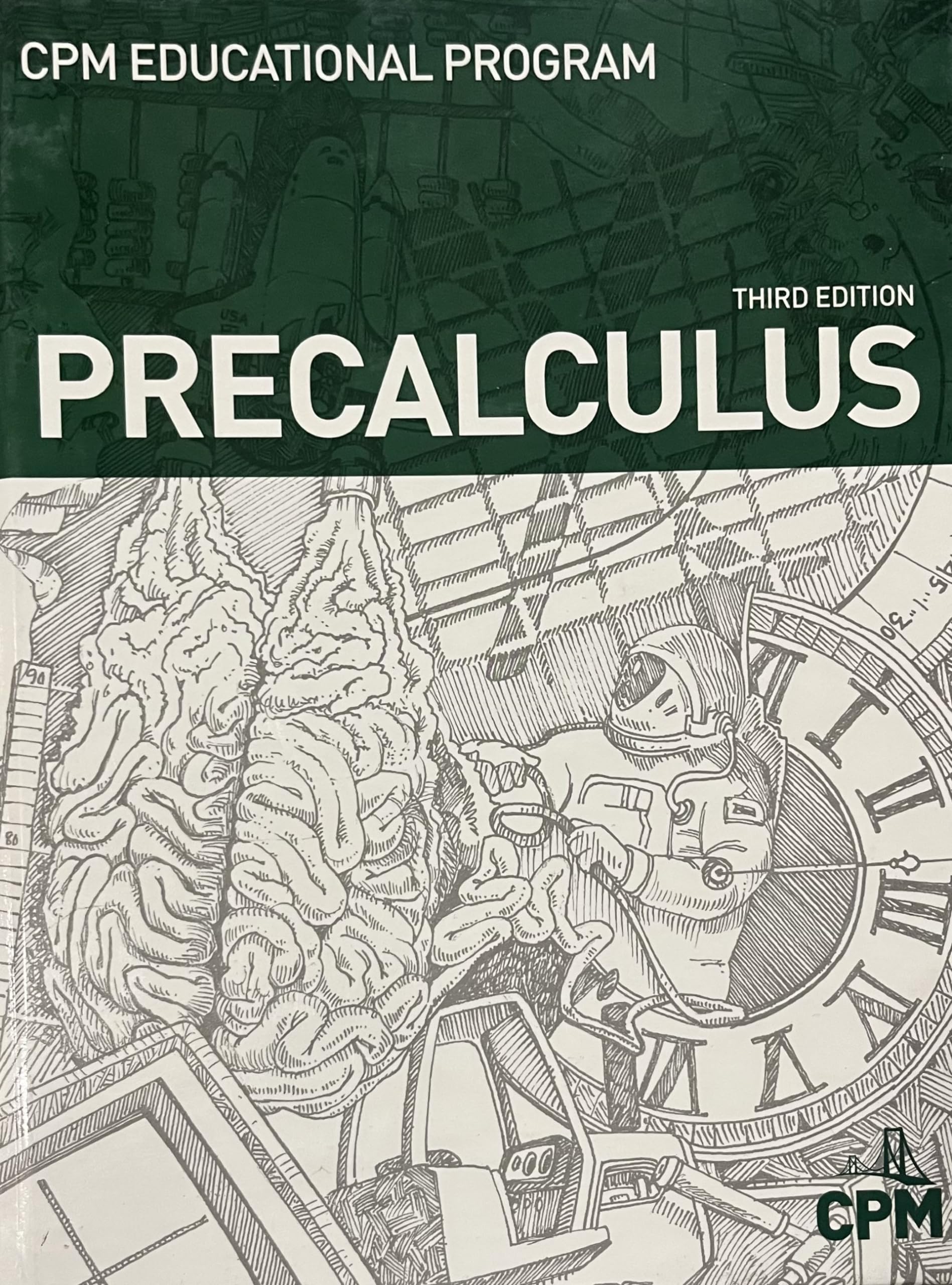 PRECALCULUS THIRD EDITION, CPM EDUCATIONAL PROGRAM: Sarah Maile, Josea ...