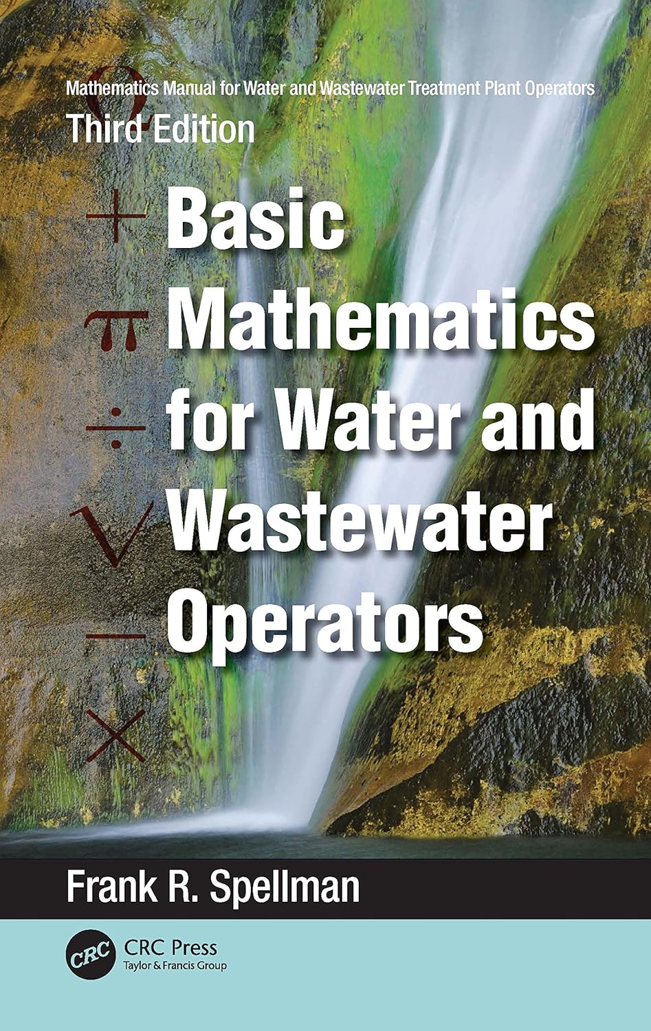 Mathematics Manual for Water and Wastewater Treatment Plant Operators ...