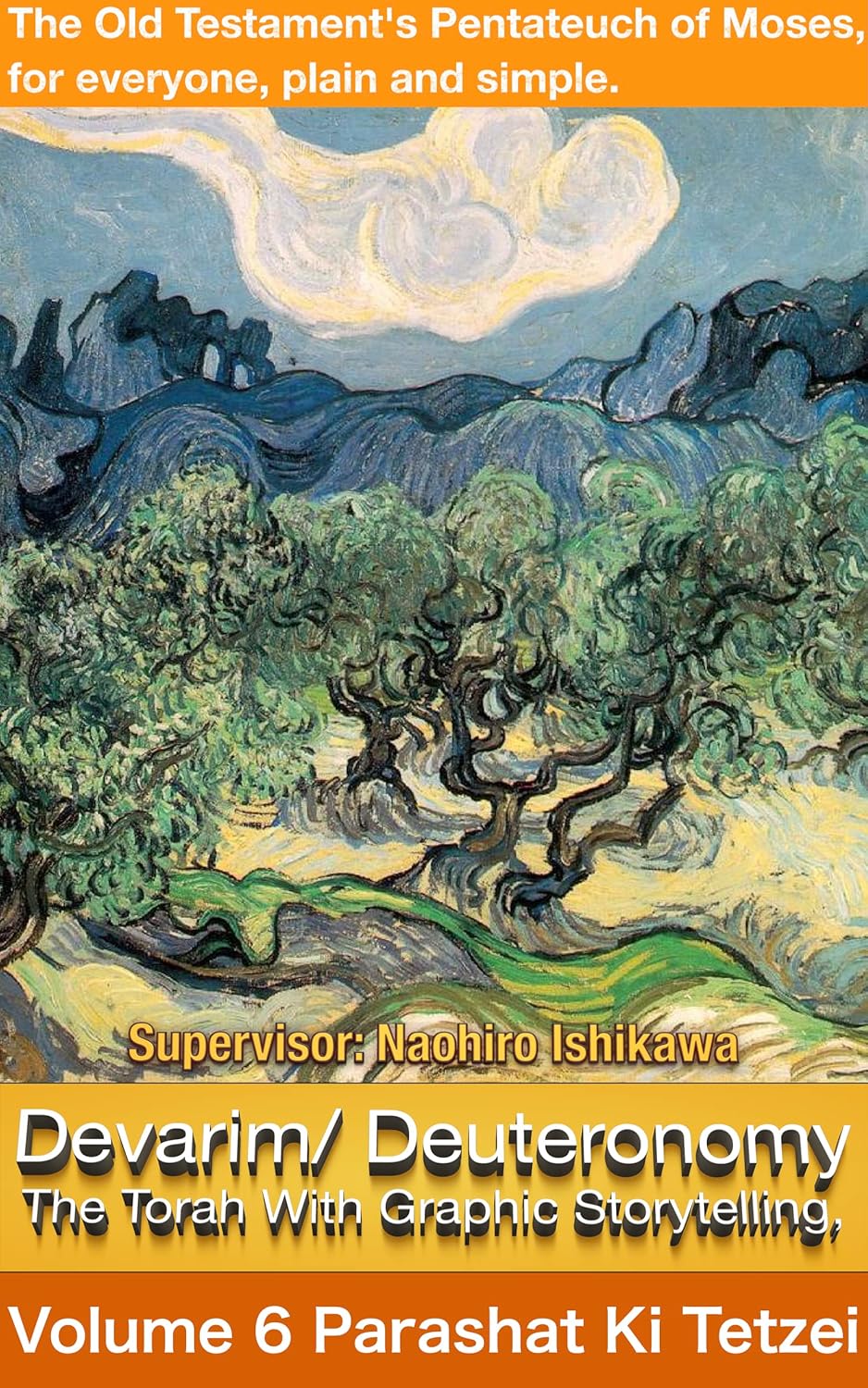 Devarim/ Deuteronomy: The Torah With Graphic Storytelling, Volume 6 ...