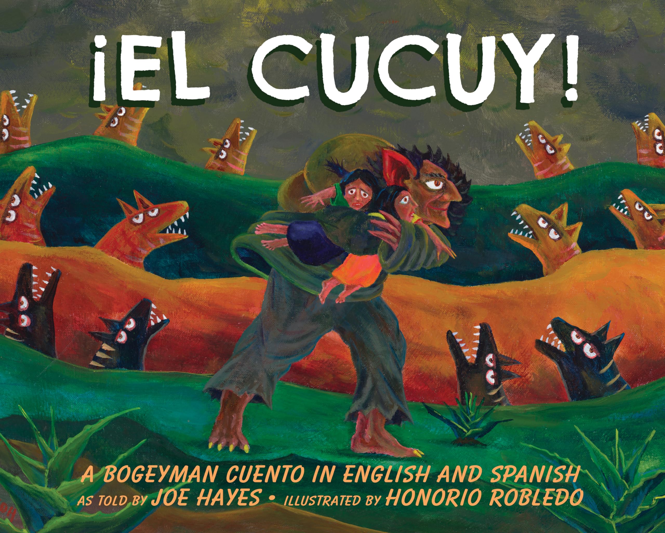 El Cucuy: A Bogeyman Cuento in English and Spanish (English and Spanish ...