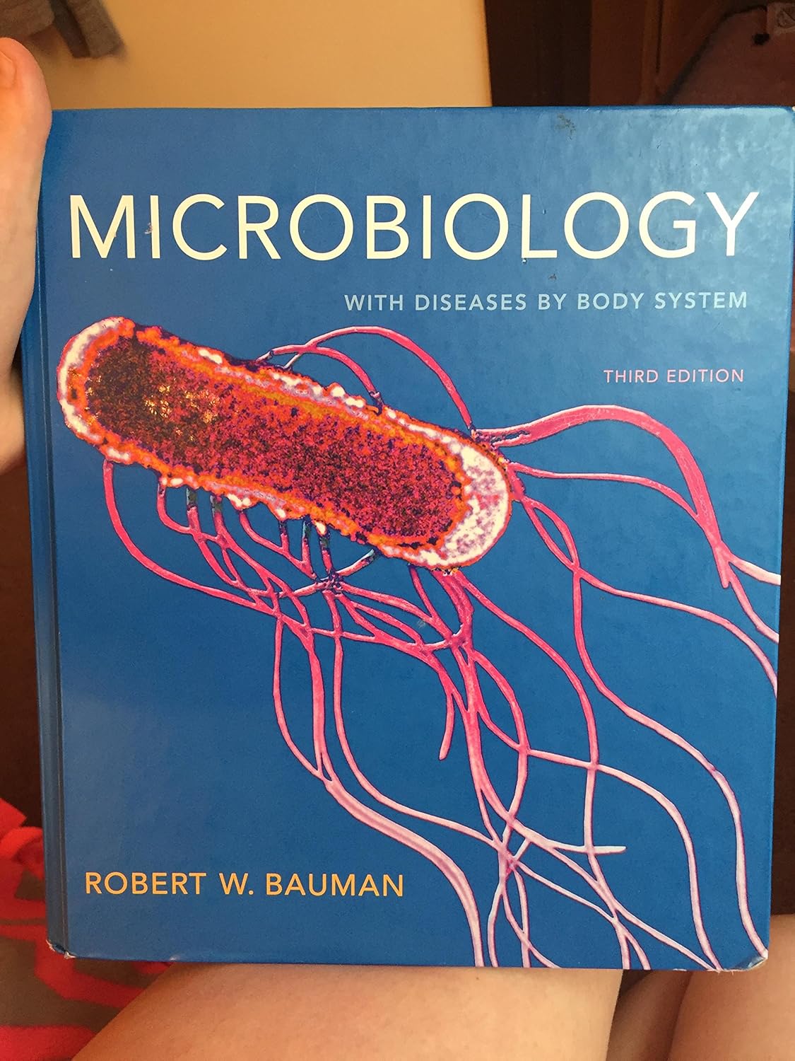 Microbiology: With Diseases by Body System: Bauman Ph.D., Robert W ...