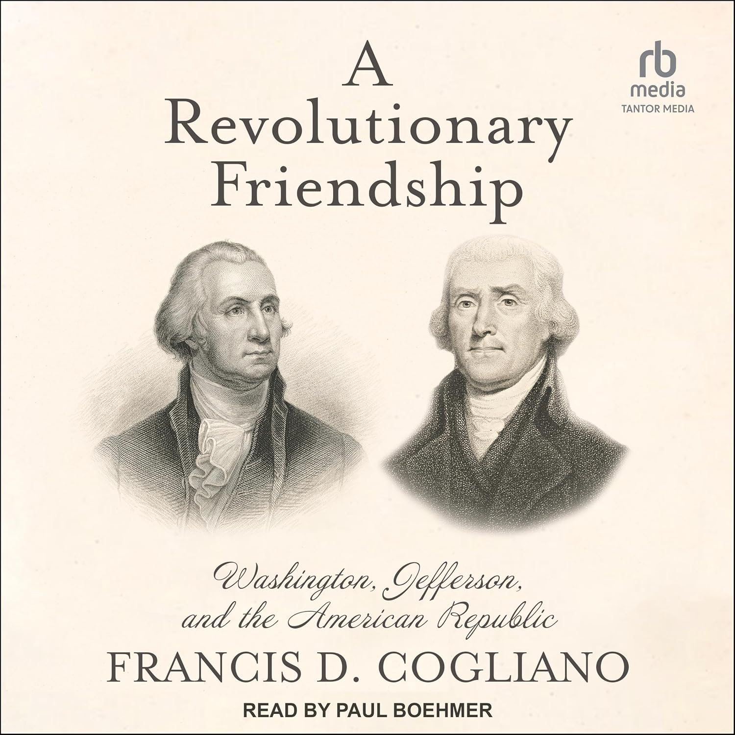 Amazon.com: A Revolutionary Friendship: Washington, Jefferson, and the ...