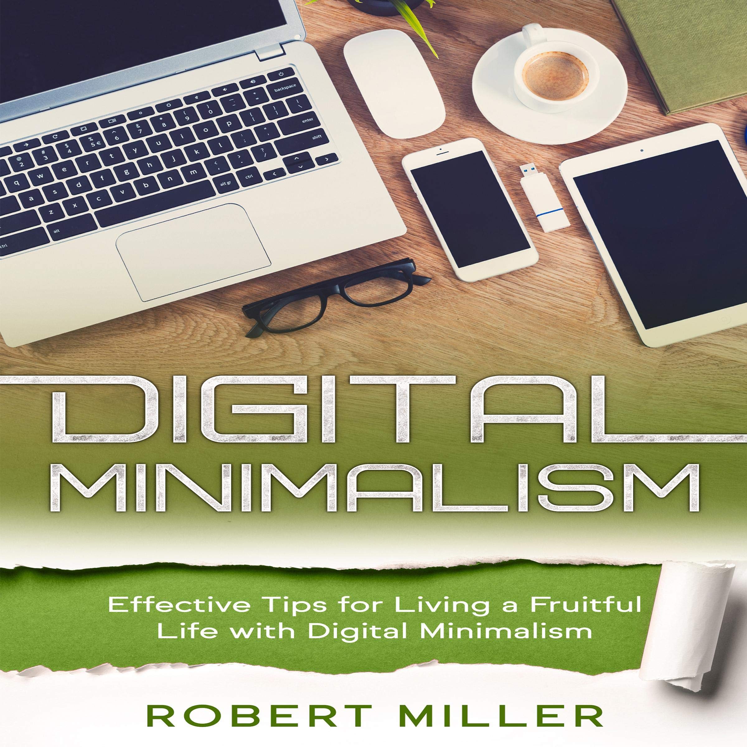 Buy Digital Minimalism: Effective Tips for Living a Fruitful Life with ...