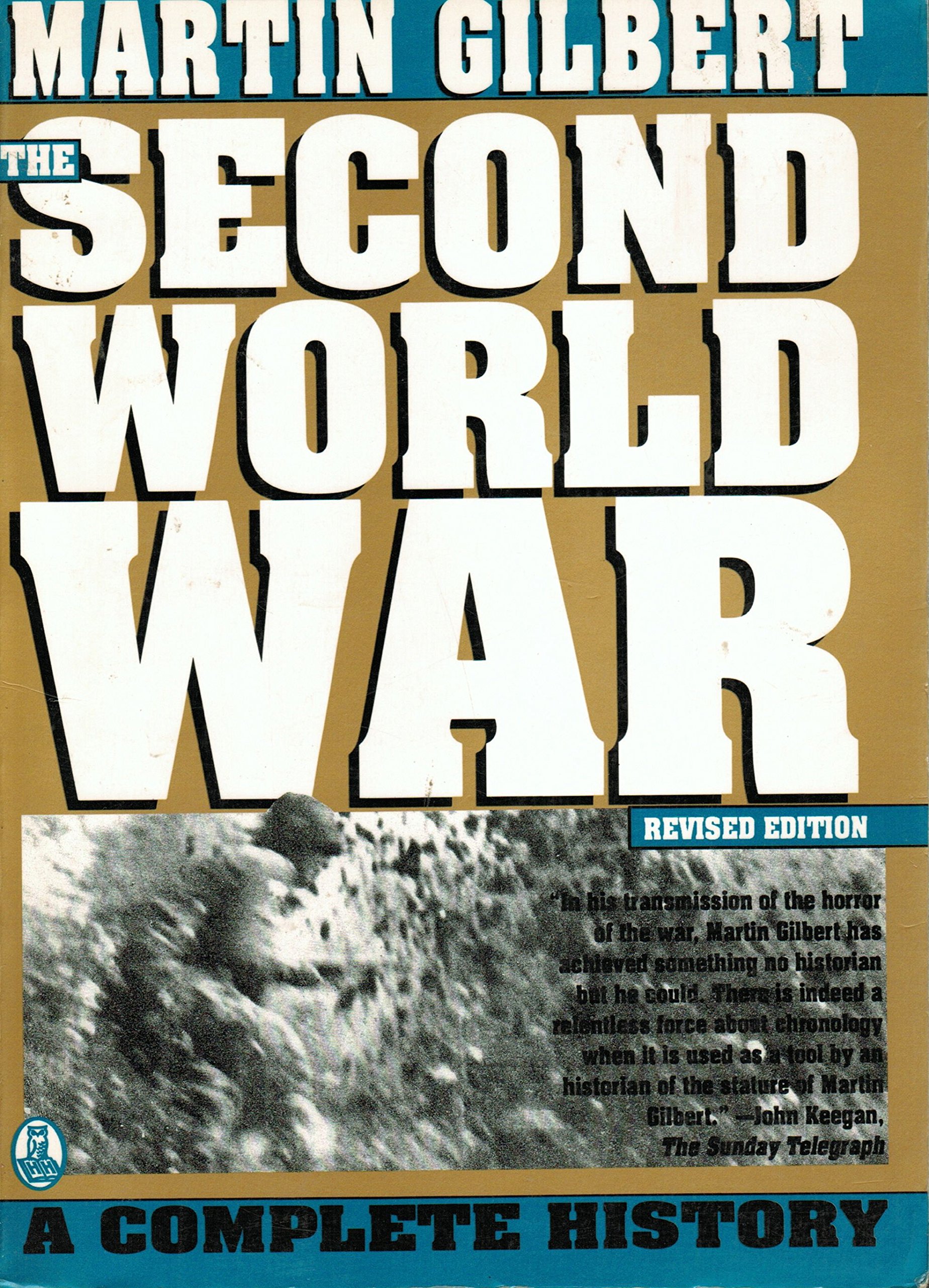 The Second World War: A Complete History: Amazon.co.uk: 9780805017885 ...