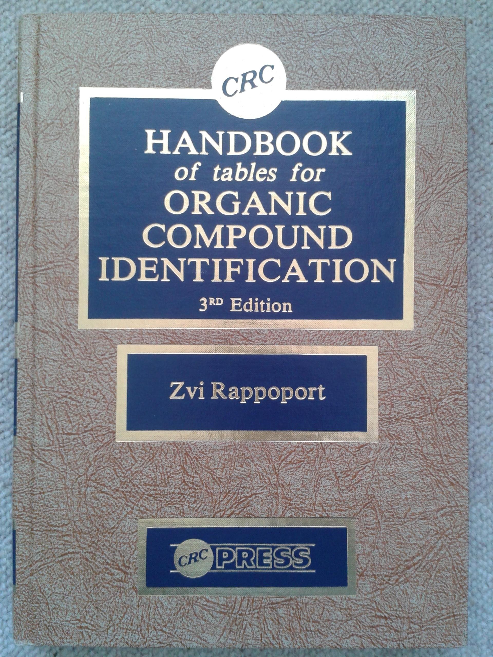 CRC Handbook of Tables for Organic Compound Identification : Rappoport ...