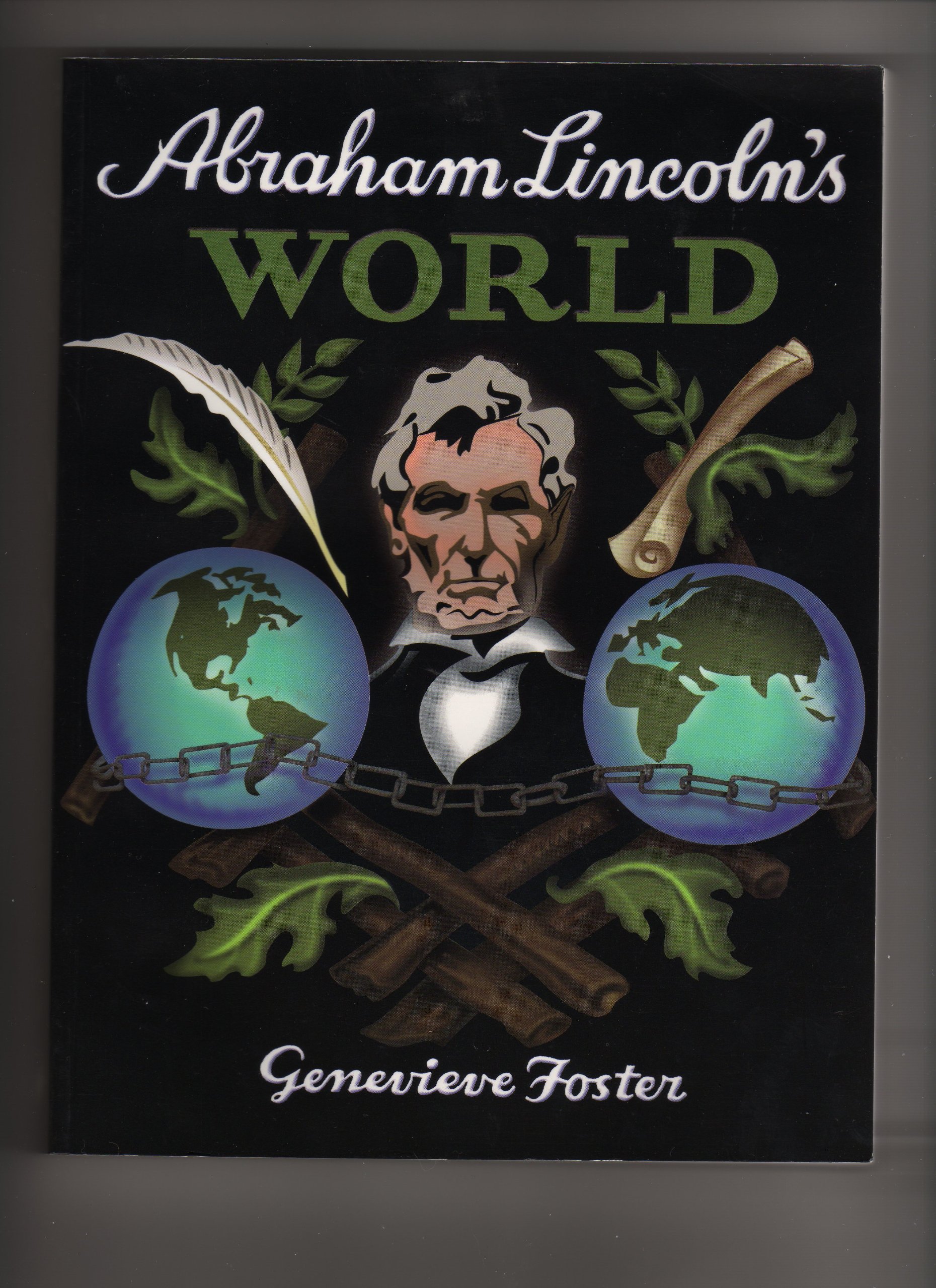 Abraham Lincoln's World: Foster, Foster: 9781893103054: Amazon.com: Books