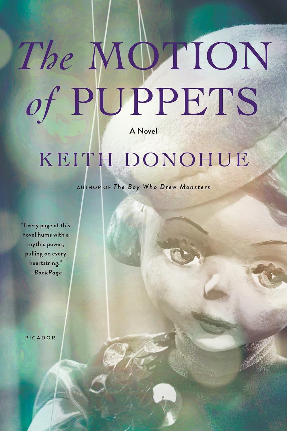 The Motion of Puppets: A Novel: Donohue, Keith: 9781250141194: Amazon ...