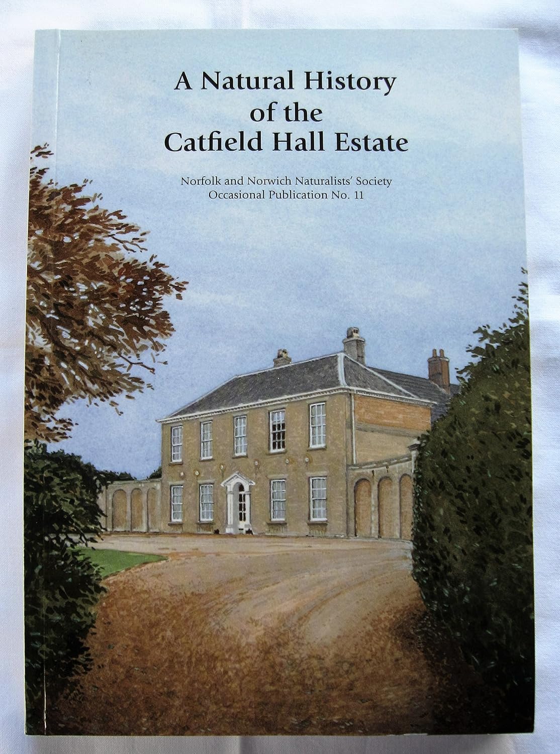 A NATURAL HISTORY OF THE Catfield Hall Estate | Amazon.com.br