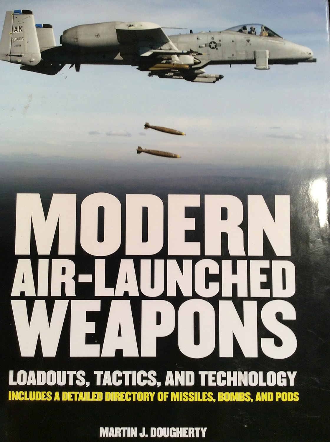 Modern Air-Launched Weapons: Martin J. Dougherty: 9781435127029: Amazon ...