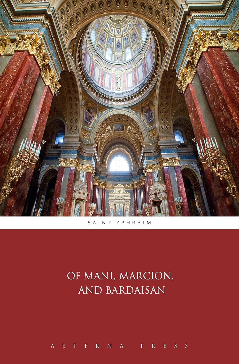 Of Mani, Marcion, and Bardaisan (Illustrated) - Kindle edition by Saint ...