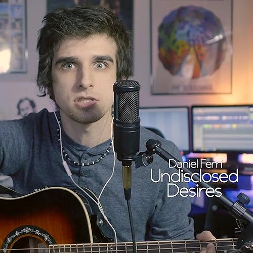 Undisclosed Desires von Daniel Ferri bei Amazon Music - Amazon.de