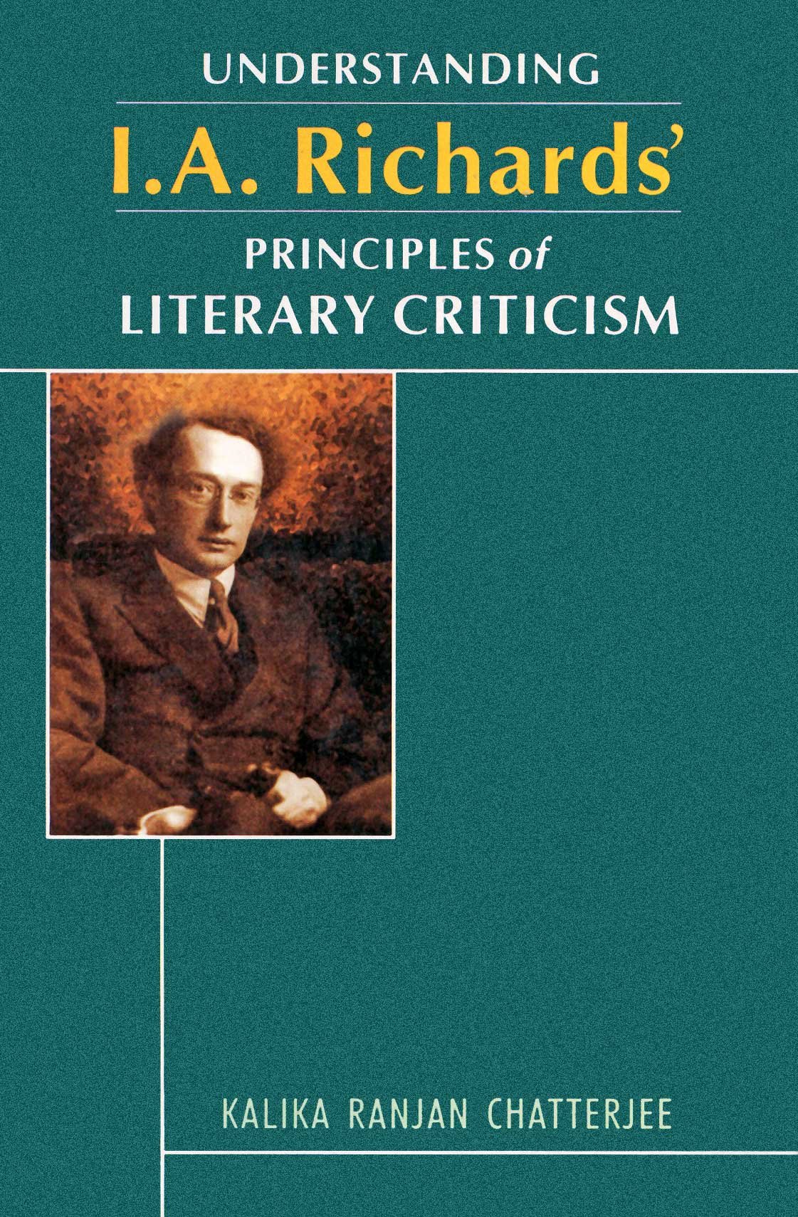 Buy Understanding I.A. Richards' Principles Of Literary Criticism Book ...