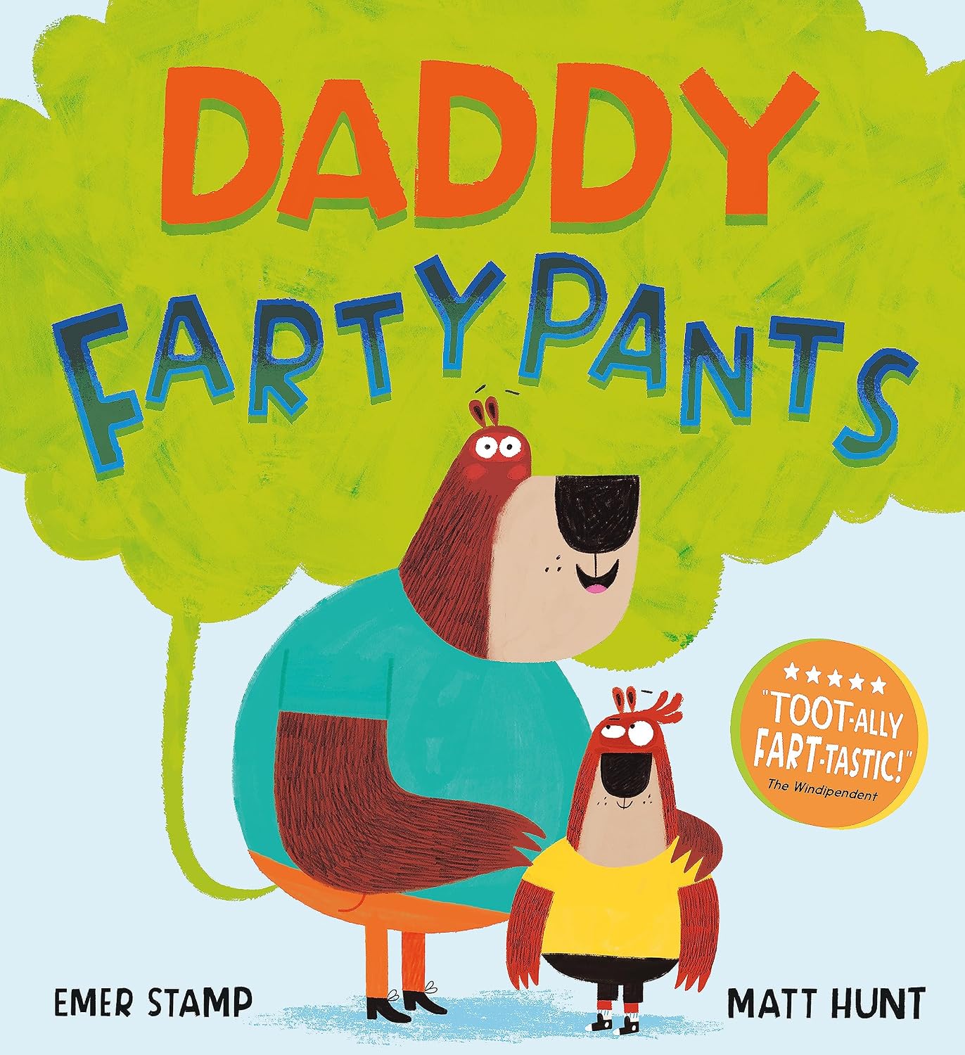 Daddy Fartypants : Stamp, Emer, Hunt, Matt: Amazon.co.uk: Books