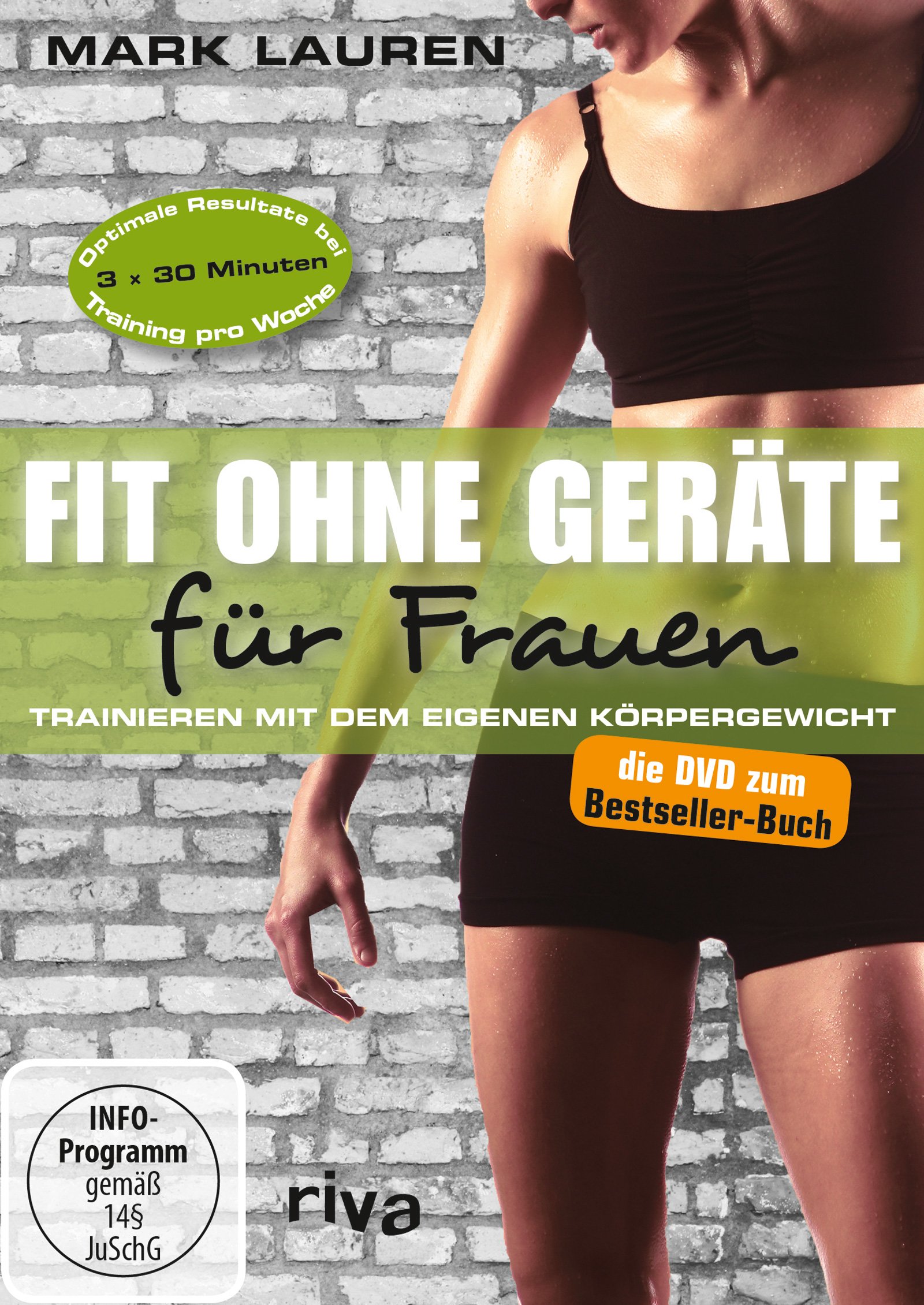 Mark Lauren - Fit ohne Geräte für Frauen - Trainieren mit dem eigenen ...
