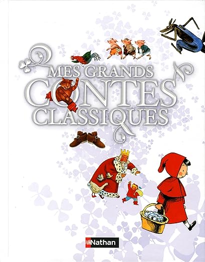 Amazon.fr - Mes grands contes classiques - Nathan - Livres