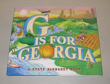 G Is for Georgia (A State Alphabet Book): Sullivan, E. J., Cross, Neal ...