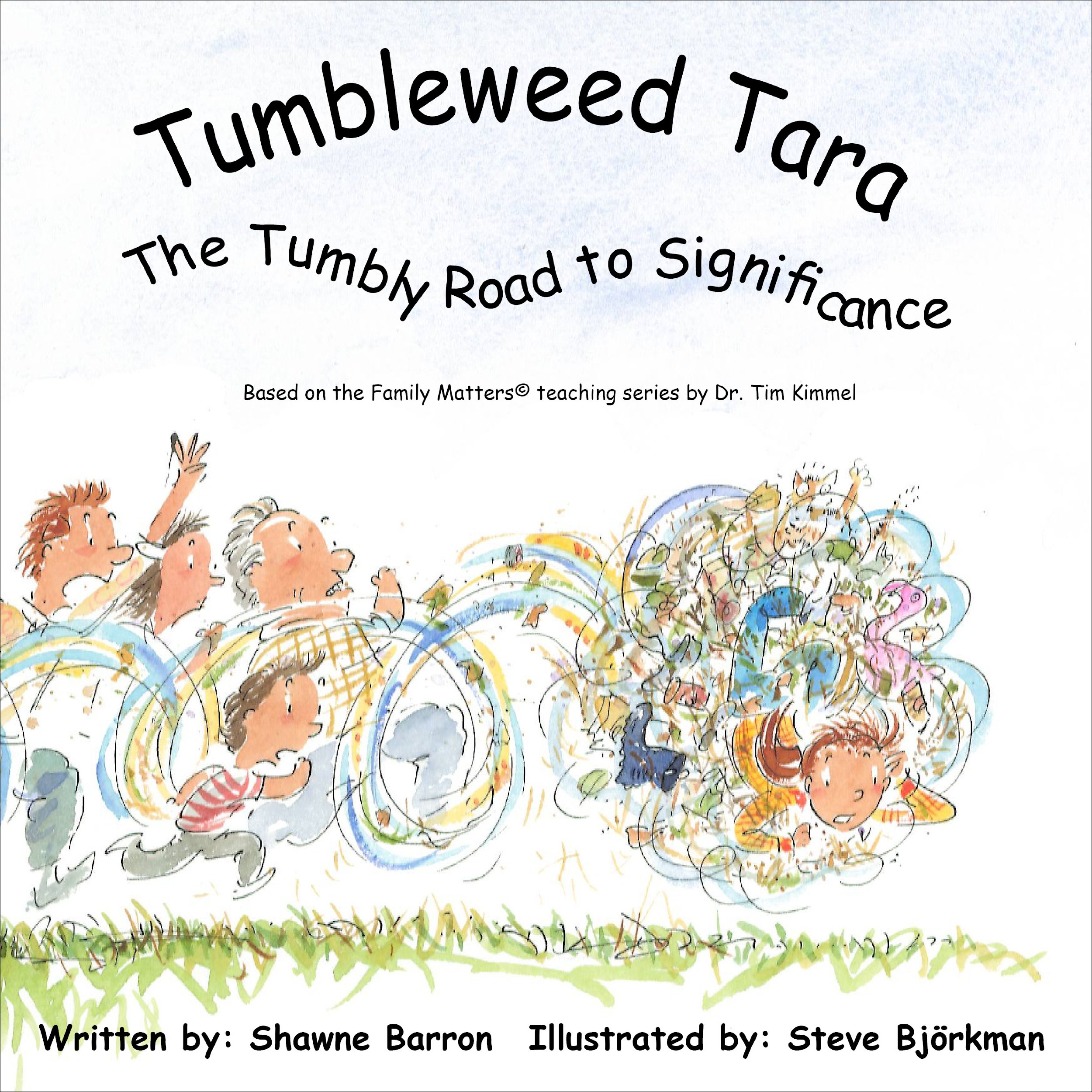 Amazon.com: Tumbleweed Tara: The Tumbly Road to Significance ...