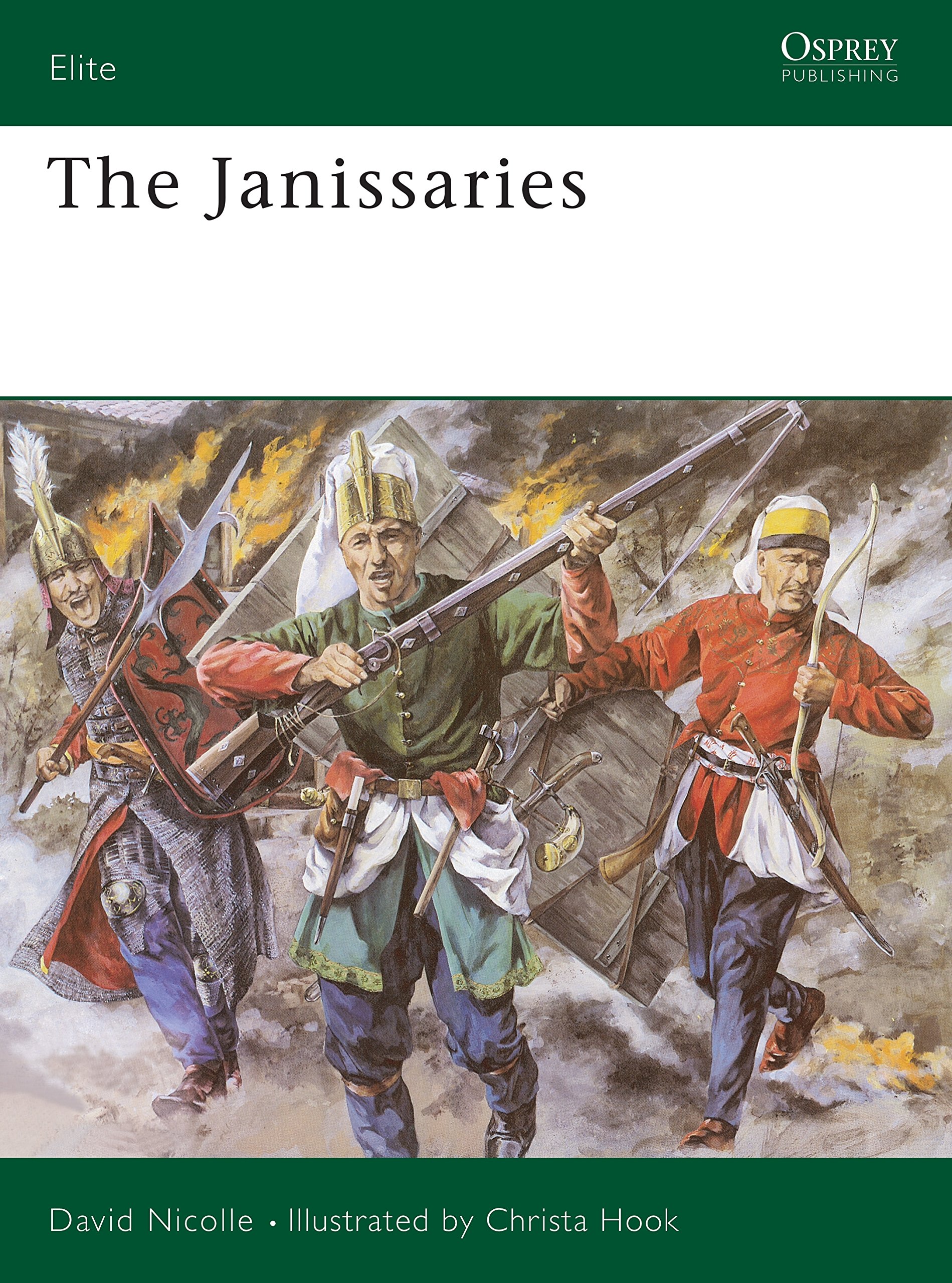 The Janissaries (Elite, 58): Nicolle, David, Hook, Christa ...