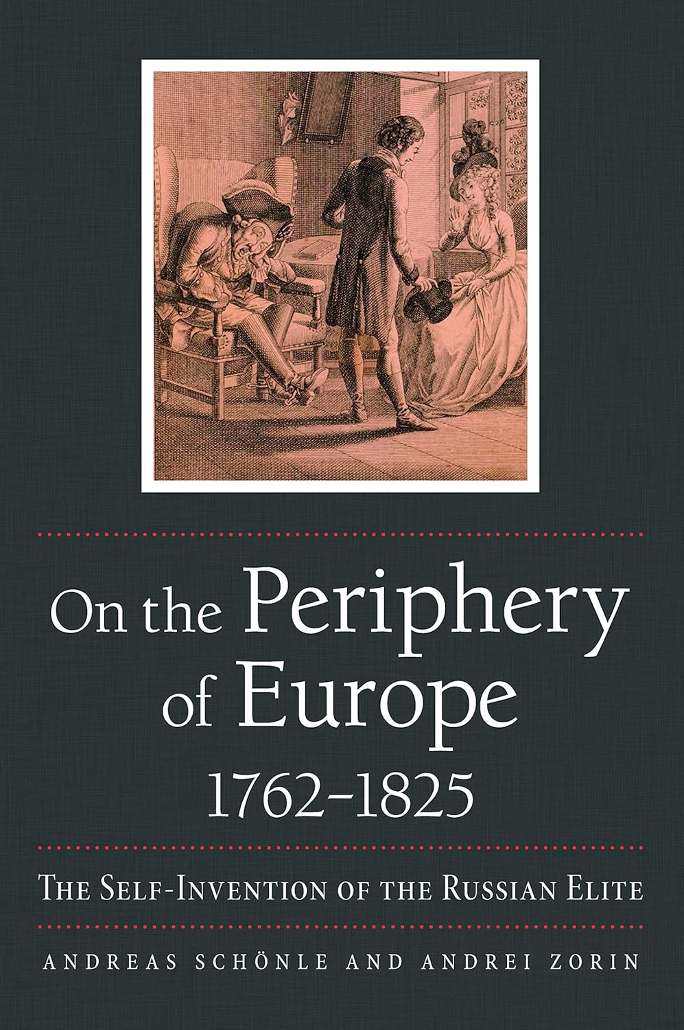 Amazon.com: On the Periphery of Europe, 1762–1825: The Self-Invention ...