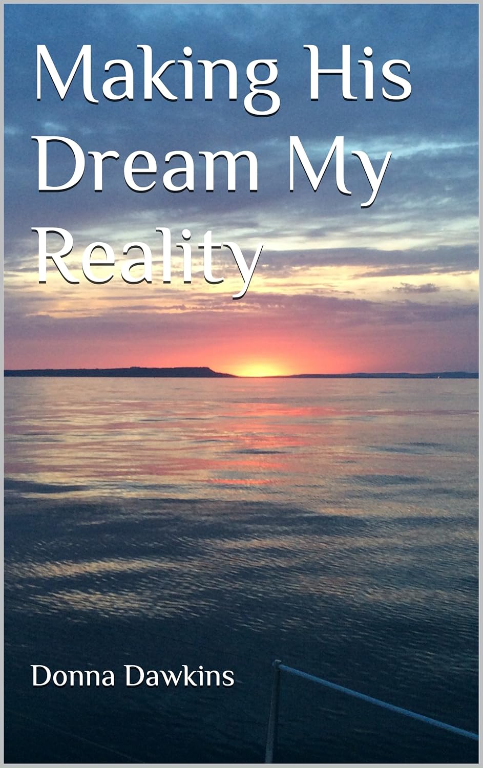 Making His Dream My Reality eBook : Dawkins, Donna: Amazon.in: Kindle Store